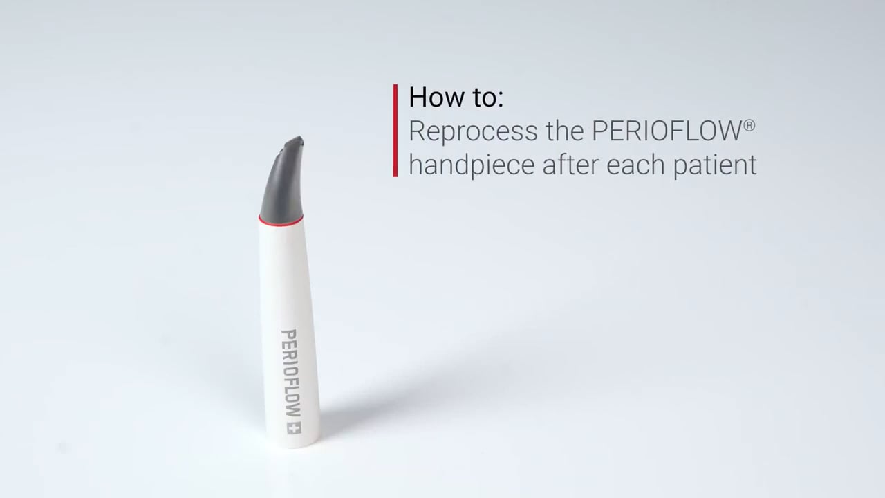 How To: Reprocess the PERIOFLOW® Handpiece - EMS - AIRFLOW® Dental Spa